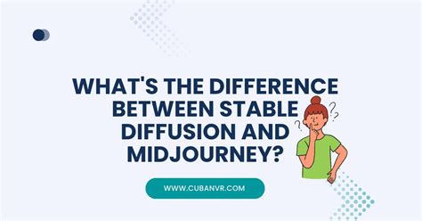 What S The Difference Between Stable Diffusion And Midjourney Cuban VR