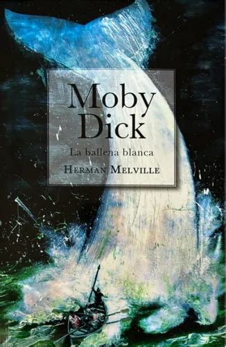 Moby Dick La Ballena Blanca De Melville Herman Editorial Biblok