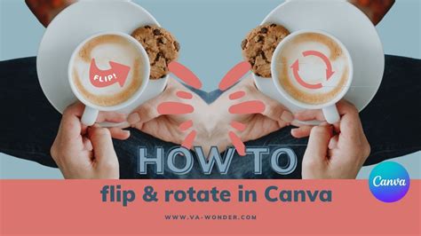 How To Flip And Rotate In Canva Canva Tutorial Small Business Tips Youtube