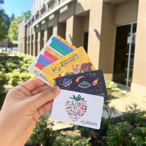 Watsonville Do You Know That We Have Four New Library Card Designs In Celebration Of Library