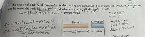 Solved 3 The Brass Bar And The Aluminum Bar In The Drawing