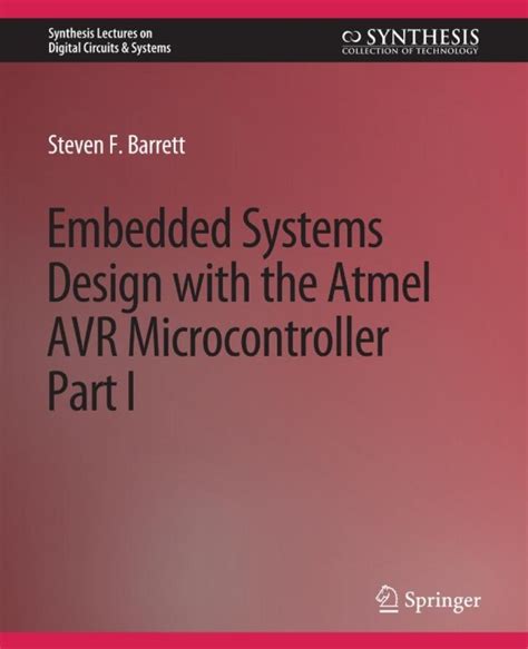 Embedded System Design With The Atmel Avr Microcontroller I
