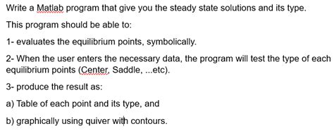 Solved Please Write A Matlab Program I Want The Program