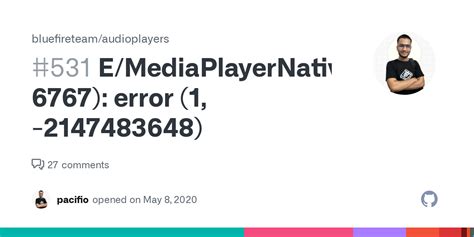 Emediaplayernative 6767 Error 1 2147483648 · Issue 531 · Bluefireteamaudioplayers · Github