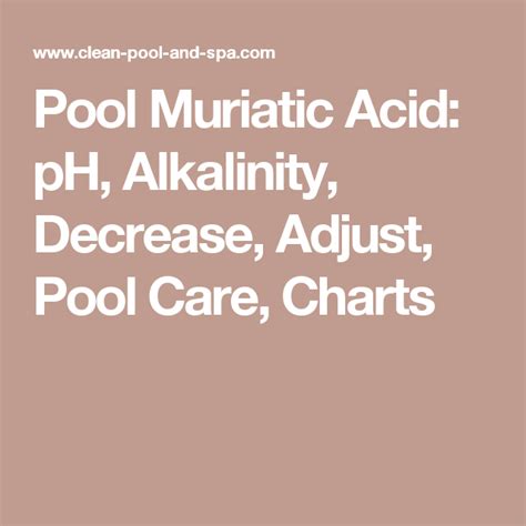 Pool Muriatic Acid Ph Alkalinity Decrease Adjust Pool Care Charts