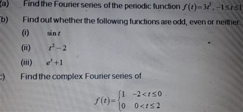 Solved Find The Fourier Series Of The Periodic Function