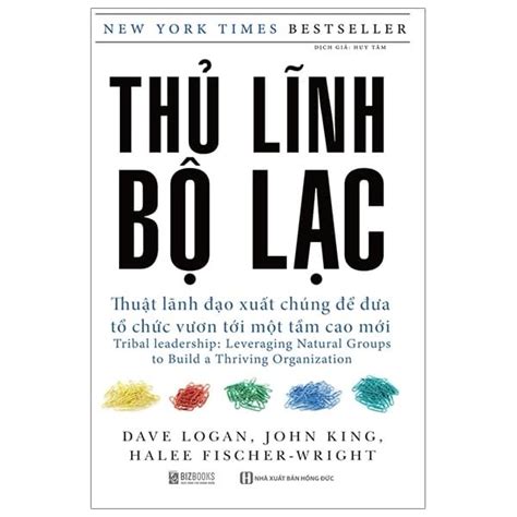 Thủ Lĩnh Bộ Lạc Dave Logan John King Halee Fischer Wright Sách Blogmeo Nhà Sách Online