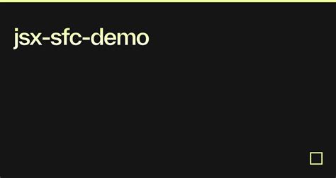 Jsx Sfc Demo Codesandbox