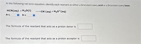 Solved In The Following Net Ionic Equation Identify Each