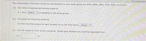 Solved The Mathematics Final Exam Scores For The Students In Chegg