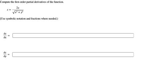 Solved Compute The First Order Partial Derivatives Of The