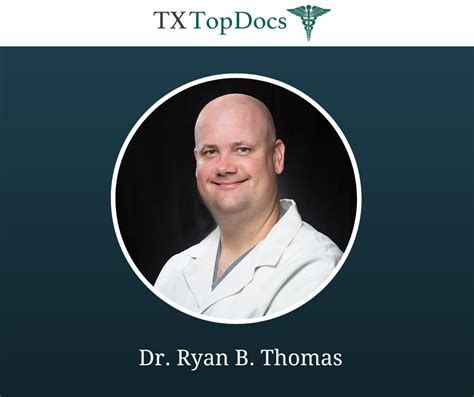 Dr Ryan B Thomas Named 2022 Tx Top Doc