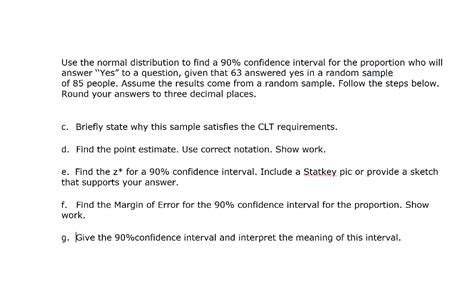 Solved Use The Normal Distribution To Find A 90 Confidence