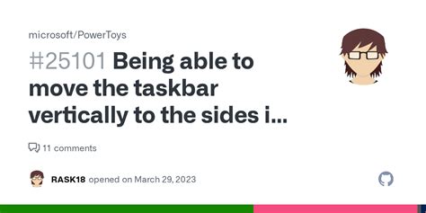 Being Able To Move The Taskbar Vertically To The Sides In Windows 11 · Issue 25101 · Microsoft