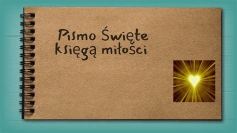 Kl 4 T 10 Pismo Święte Księgą Miłości Boga Do Człowieka Genially