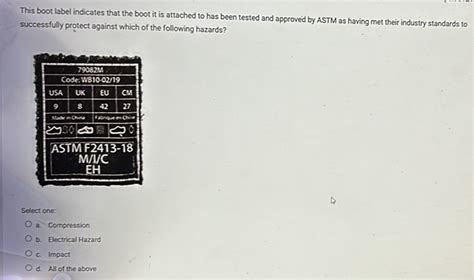 This Boot Label Indicates That The Boot It Is Attached To Has Been Tested And Approved By Astm