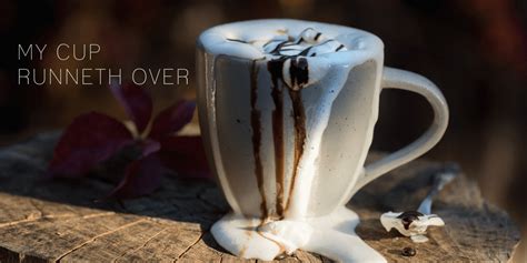 Overflowing Cup Bible Verse