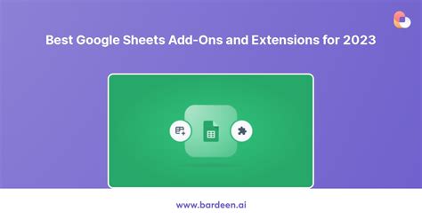 Best Google Sheets Add Ons And Extensions For 2023 Bardeen Ai