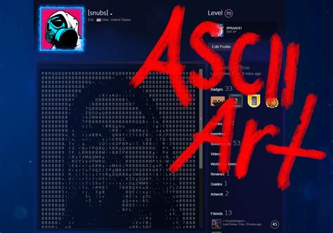 Steam Community :: Guide :: How to Make ASCII Art for the Custom Info Box on Your Steam Profile Page