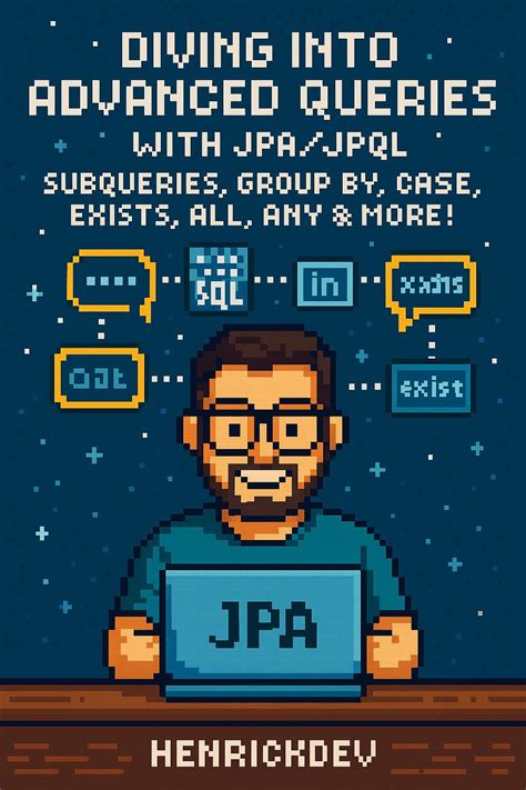 java springboot jpa jpql backenddeveloper advancedqueries