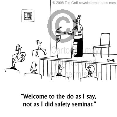 Safety Cartoon 6032 Dont Worry We Can Clean Up After We Get Back