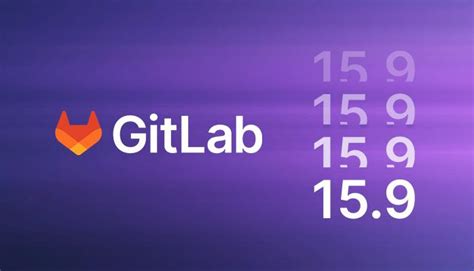 מה חדש ב Gitlab 15 9 🦊🚀 Almtoolbox בלוג חדשותalmtoolbox בלוג חדשות