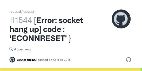 Error Socket Hang Up Code Econnreset · Issue 1544 · Requestrequest · Github