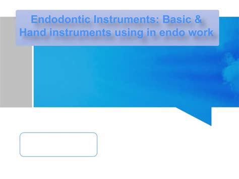 Endodontic Files Pptx