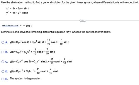 Solved Use The Elimination Method To Find A General Solution Chegg