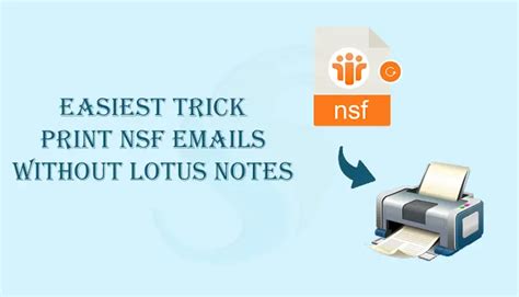 print nsf emails without lotus notes get the easiest trick