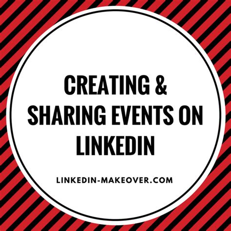 How To Create And Share Events On LinkedIn