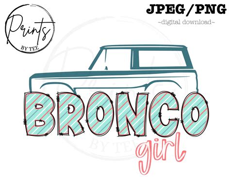 Bronco Girl Png ~ Ford Bronco Png ~ Bronco Png Design ~ Ford Png Jpeg