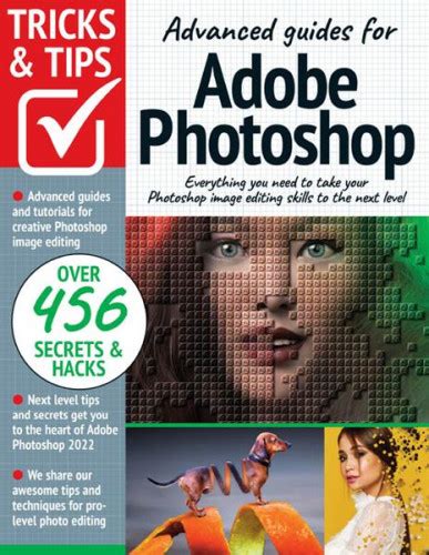 Advanced Guides For Adobe Photoshop Tricks And Tips 10th Edition 2022