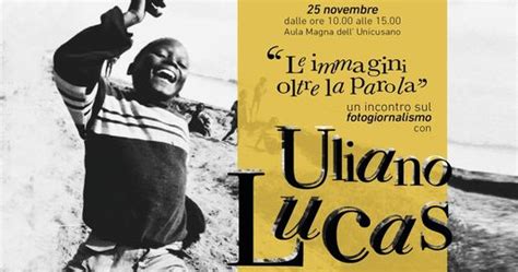 Il Fotogiornalismo Alluniversità Niccolò Cusano Incontro Con Uliano Lucas