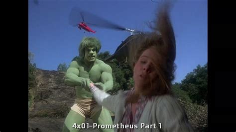 4x01 Prometheus Part 1 The Incredible Hulk