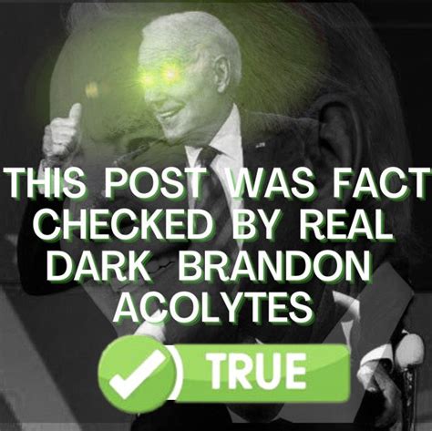 Fact Checked By Dark Brandon Meme Know Your Meme