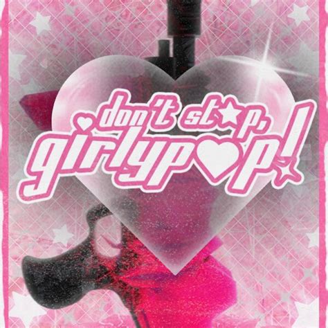 Dont Stop Girlypop