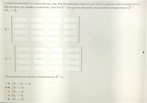 Solved 1 Point Assume That A Is A Matrix With Four Rows