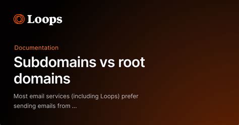 Subdomains Vs Root Domains Loops