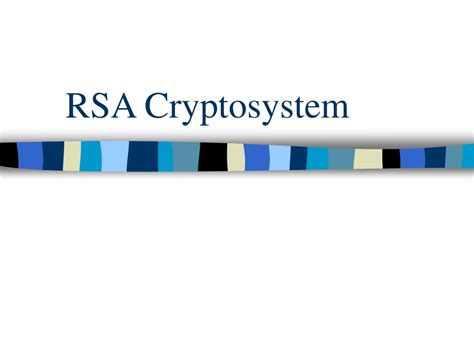 PPT RSA Cryptosystem PowerPoint Presentation Free Download ID