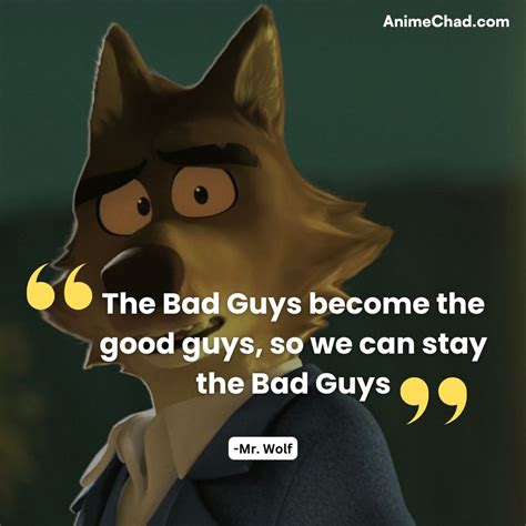 25 Iconic The Bad Guys Quotes That Well Never Forget Animechad