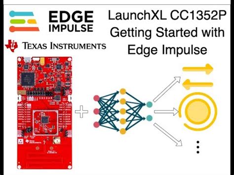 TI LaunchXL CC P With Edge Impulse YouTube