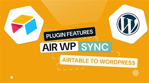 Air WP Sync - Airtable to WordPress Plugin Features - YouTube