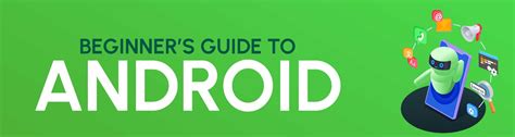 Best Beginner Guide To Android