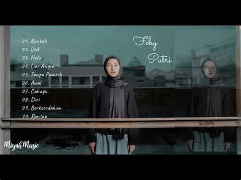 Kumpulan Lagu Feby Putri Lirik Full Album Youtube