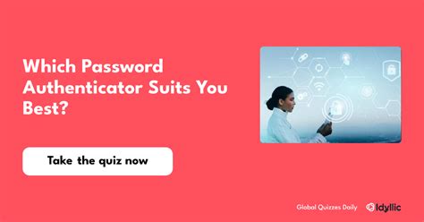 Which Password Authenticator Suits You Best