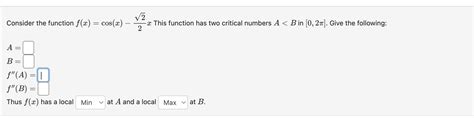 Solved Consider The Function Fxcosx−22x This Function