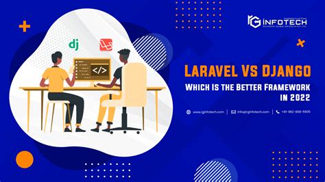 Laravel Vs Django Which Is The Better Framework In 2022