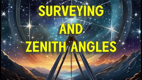 Æther Round Table 17 Surveying And Zenith Angles Aether Round Tables Aether Cosmology