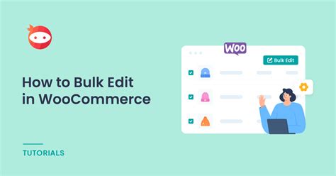 How To Bulk Edit In Woocommerce And Best 3 Plugins